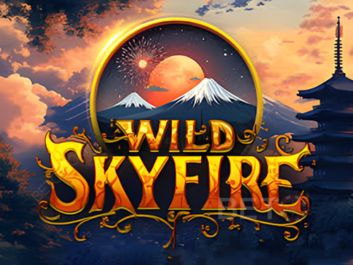 Wild Skyfire老虎机免费试玩 游戏评论